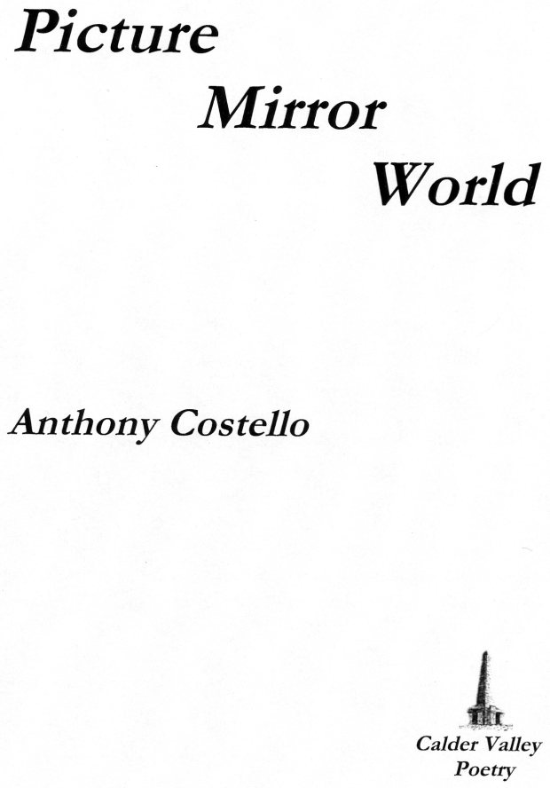 Anthony Costello – Calder Valley Poetry
